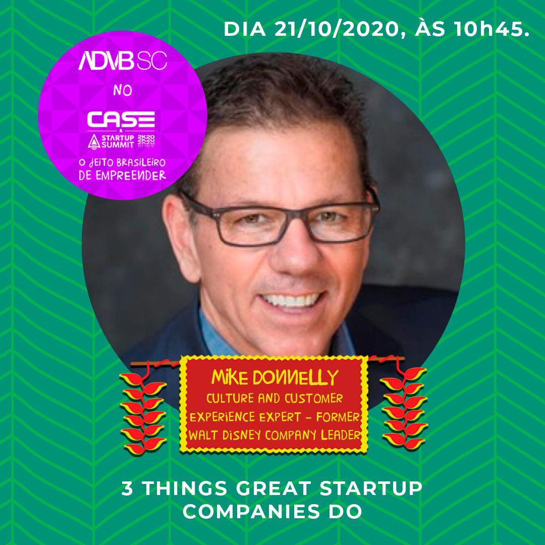 CASE + Startup Summit apresenta palestra com Mike Donnelly, ex-Disney ...