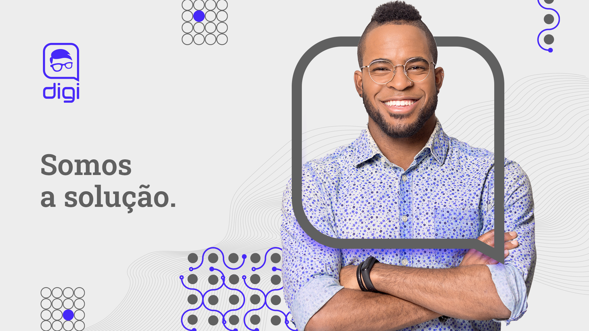 Digi anuncia novo posicionamento e o rebranding da marca
